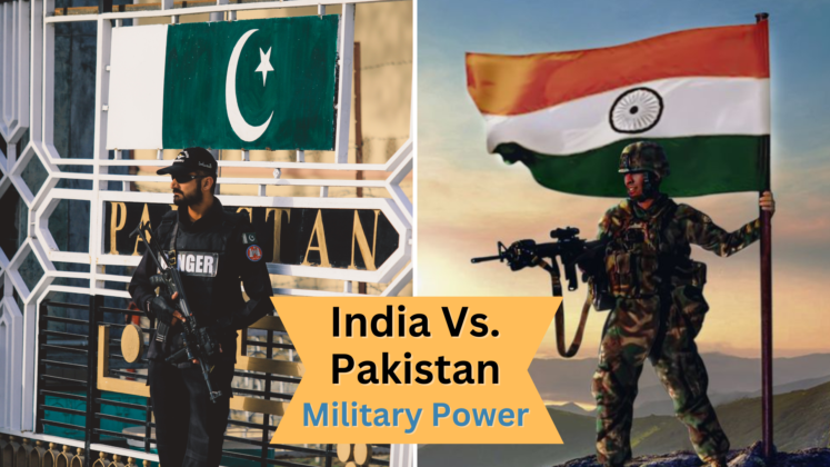 India Vs. Pakistan Military Power Comparison 2024 - Defence Street